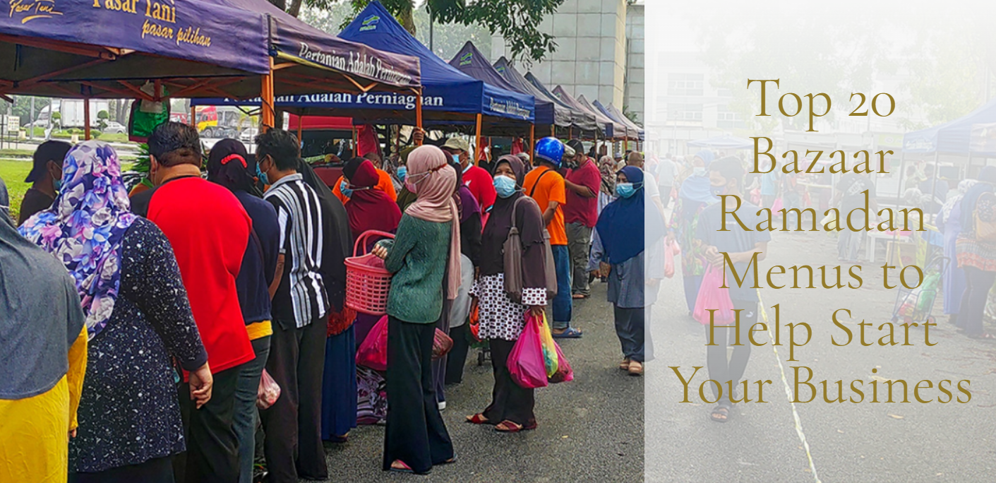 Top 20 Bazaar Ramadan Menus to Help Start Your Business - Ajinomoto